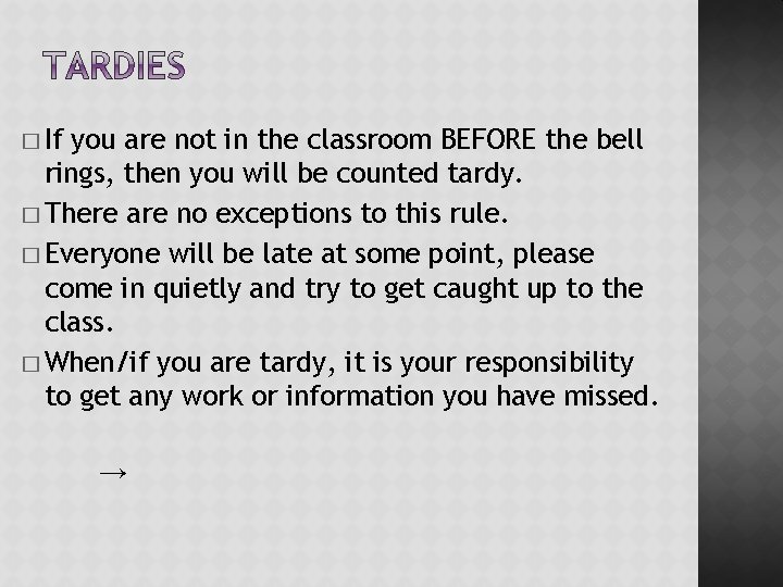 CLASSROOM PROCEDURES AND EXPECTATIONS Mrs Amberly Walker English