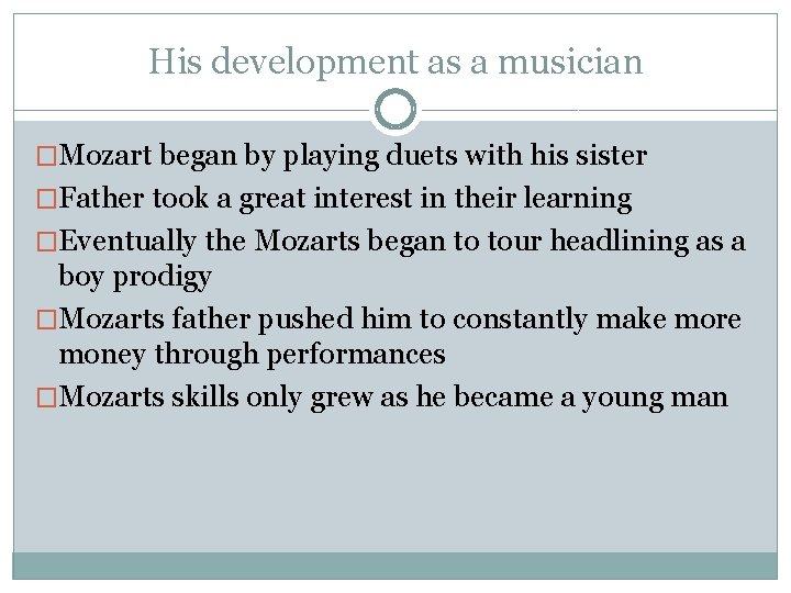 Mozart THE MAN AND THE LEGEND Overview Birthplace