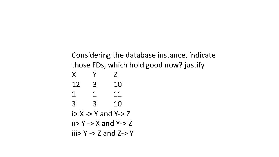 UNIT 4 Excercises Quizzes Considering the database instance