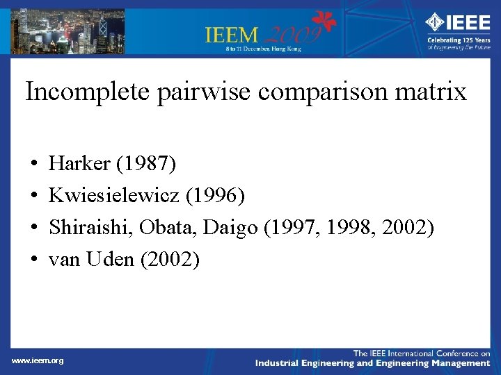 Incomplete Pairwise Comparison Matrices In Multiattribute Decision Making