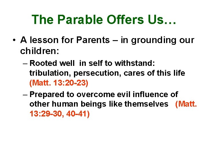 The Second Parable Explained The Second Parable of