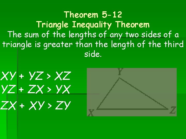 Chapter 5 Lesson 5 Objective To use inequalities