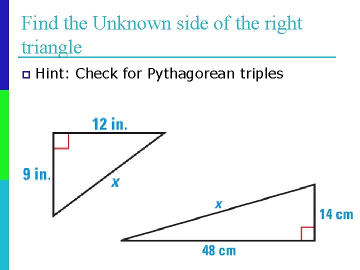 7 1 Apply the Pythagorean Theorem Before You