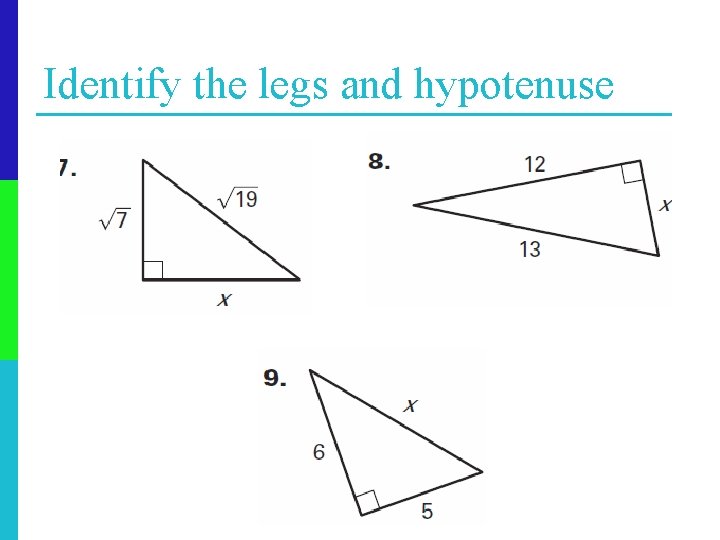 7 1 Apply the Pythagorean Theorem Before You