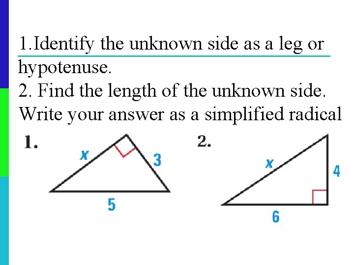 7 1 Apply the Pythagorean Theorem Before You