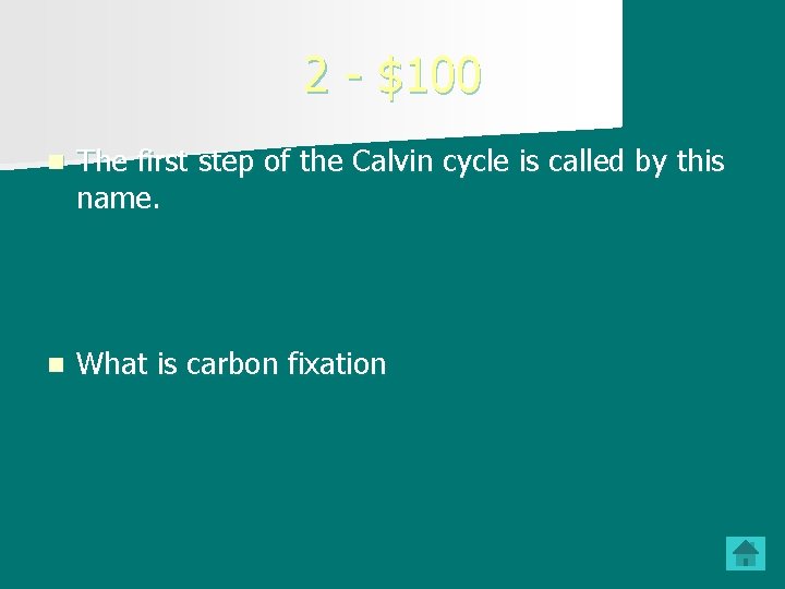 Jeopardy Cellular processes Calvin cycle VOCABULARY Cellular Respiration