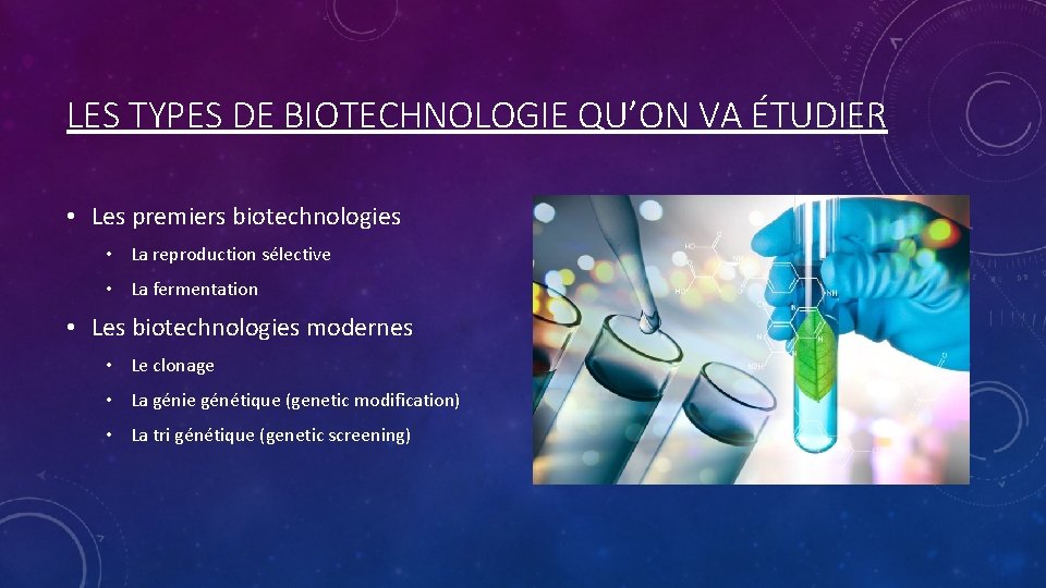 LA BIOTECHNOLOGIE CHAPITRE 4 LA BIOTECHNOLOGIE La biotechnologie