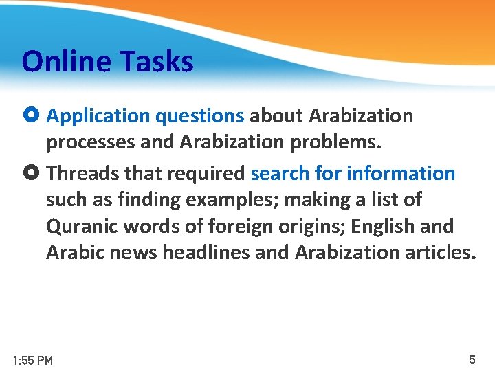 Online Homework Assignments in an Arabization Course Prospects