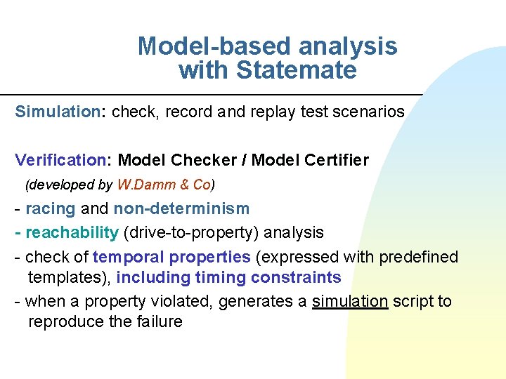 Use Of Verification For Testing And Debugging Of