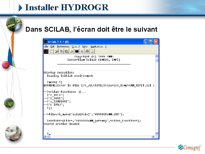 Formation au logiciel SCILAB 23 mars 2006 Programme