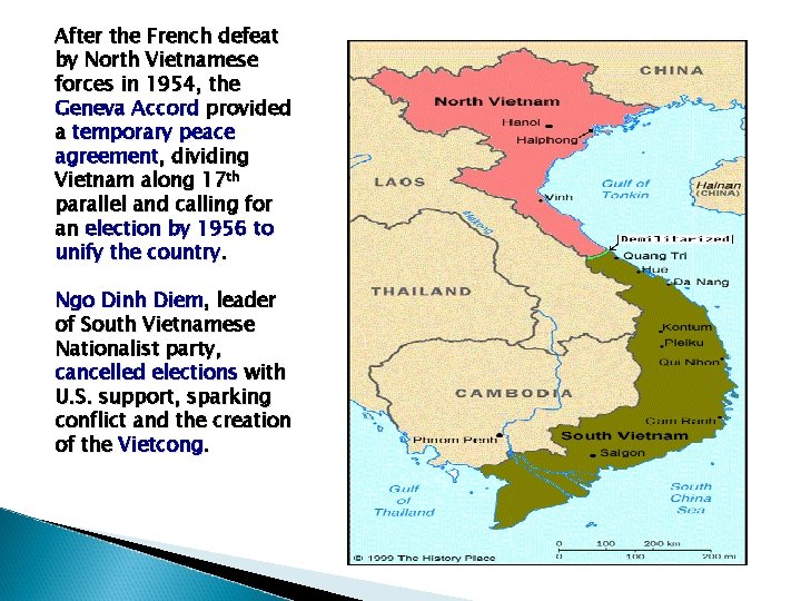 After the French defeat by North Vietnamese forces