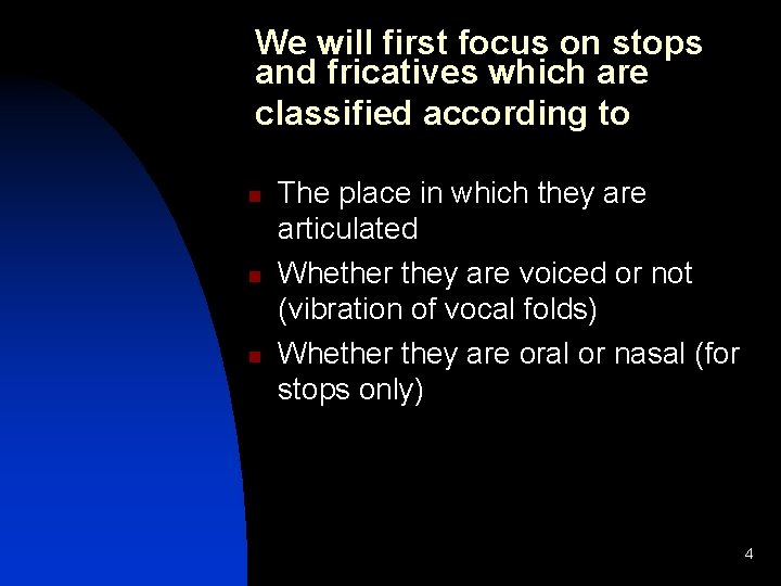 English Phonetics and Phonology Consonant sounds 1 BREAKFAST