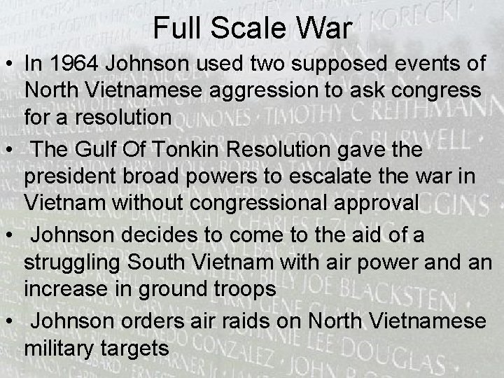 VIETNAM WAR Beginnings Vietnam had been a nation