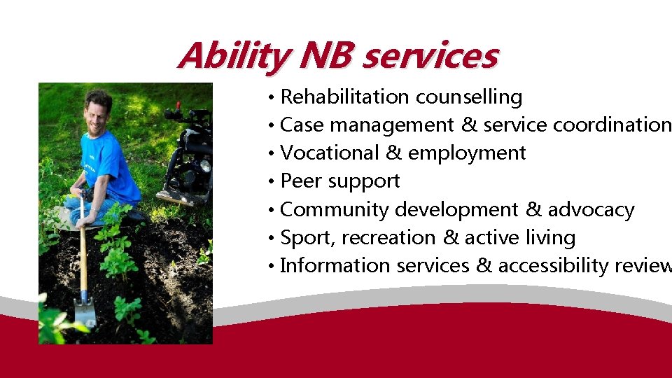 Over 90 000 New Brunswickers live with a