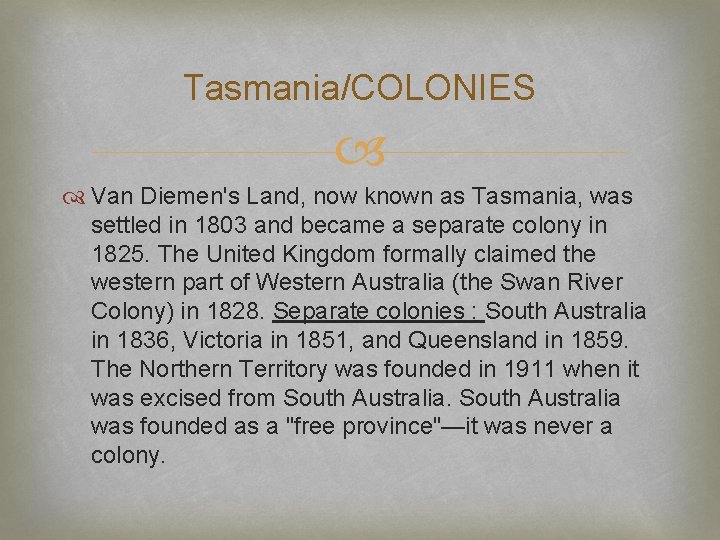 AUSTRALIA Australia has got a very big history