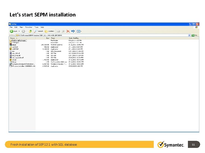 SEPM 12 1 fresh installation with SQL Database