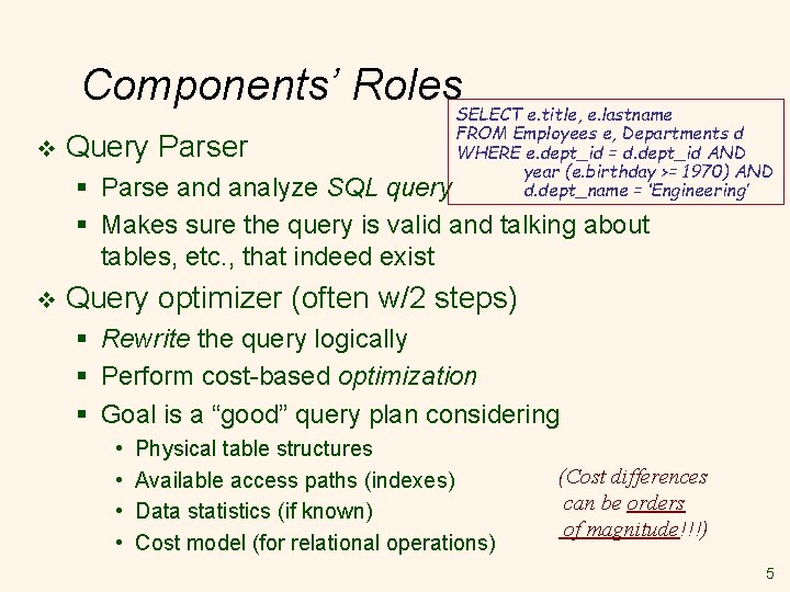 Introduction to Data Management Lecture 2 Big Picture
