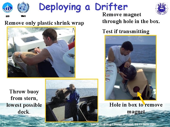 IOC WMO 7 Buoy and Float Deployment Mayra