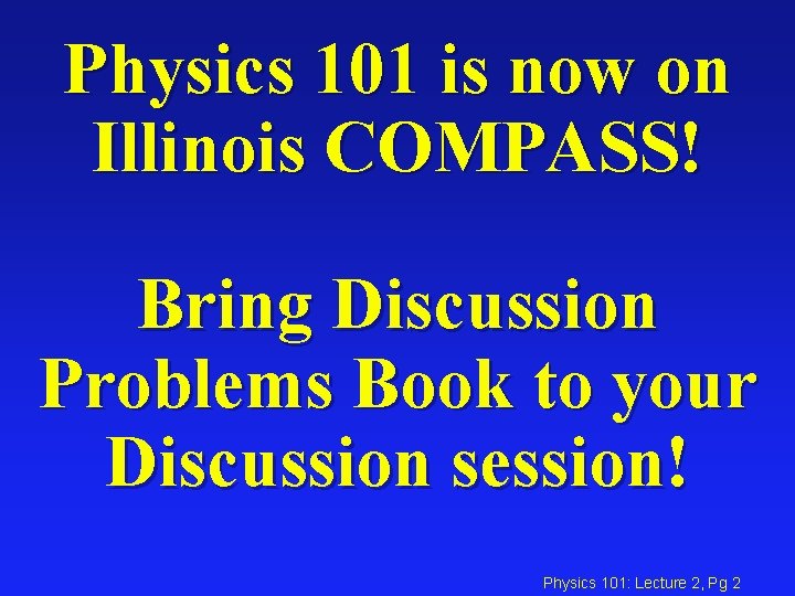 Physics 101 Lecture 02 Forces Equilibrium Examples l