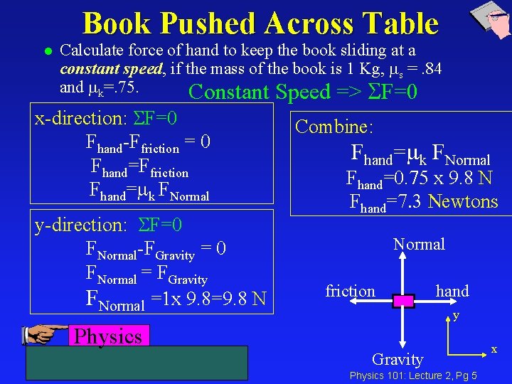 Physics 101 Lecture 02 Forces Equilibrium Examples l