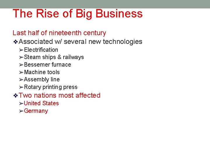 THE RISE OF BIG BUSINESS Industrial Revolution Part
