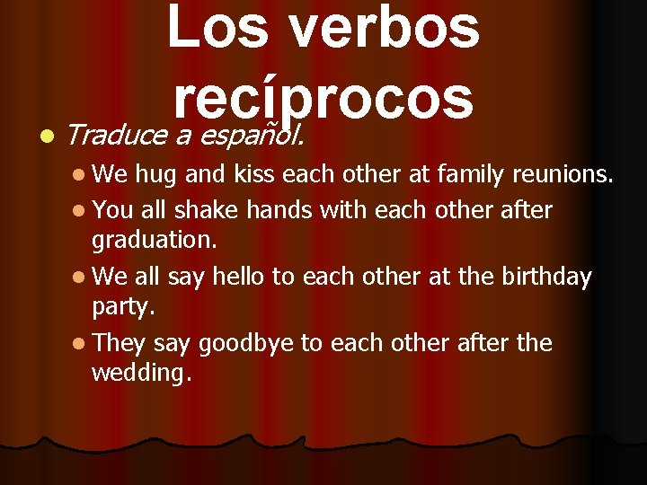 Los verbos recprocos reciprocal adjective shared felt or