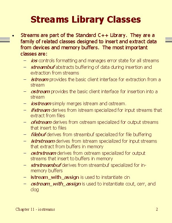 CSE 687 Object Oriented Design Chapter 11 Streams