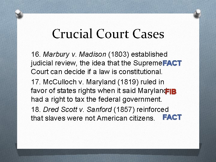 Review Topics Fact or Fib We are going