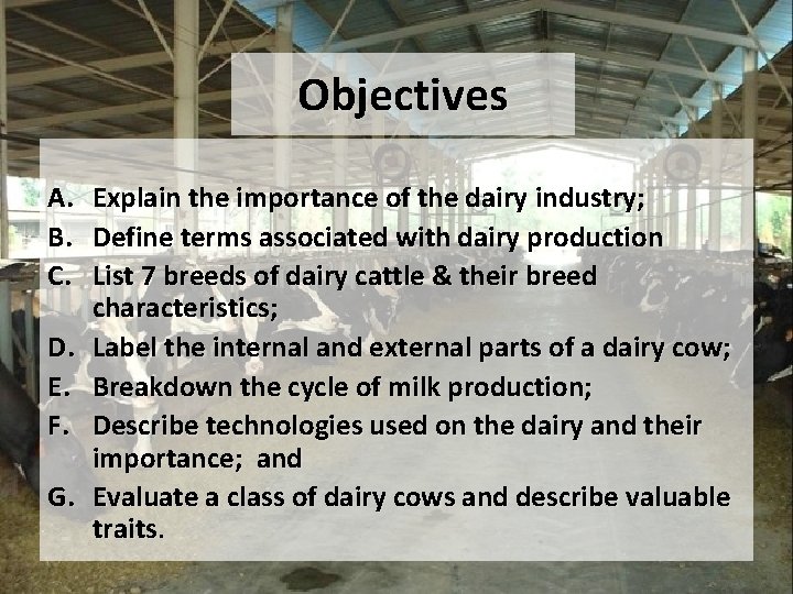 Dairy Production Objectives A B C D E
