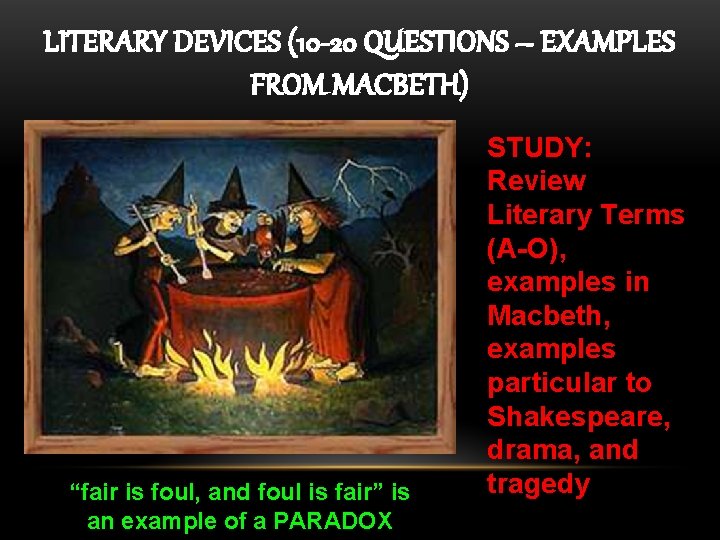 SHAKESPEARES MACBETH What to Study for the Test