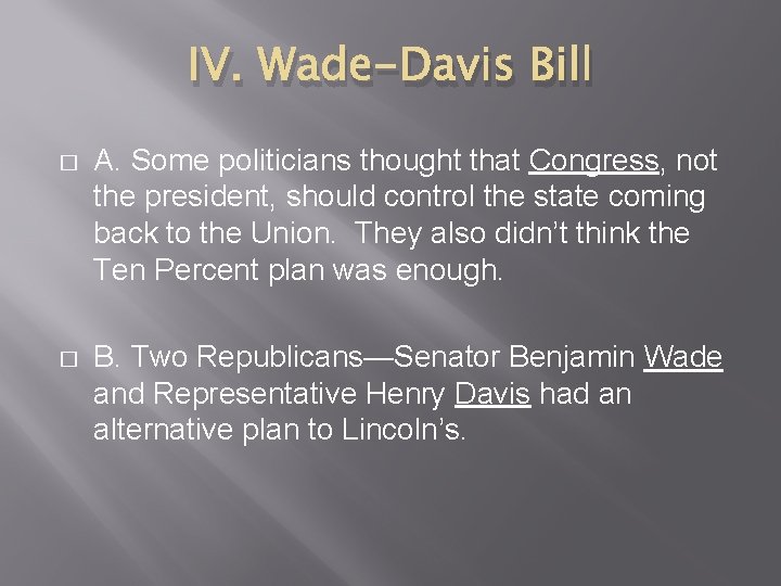 CHAPTER 17 I Reconstruction Begins A Reconstruction is