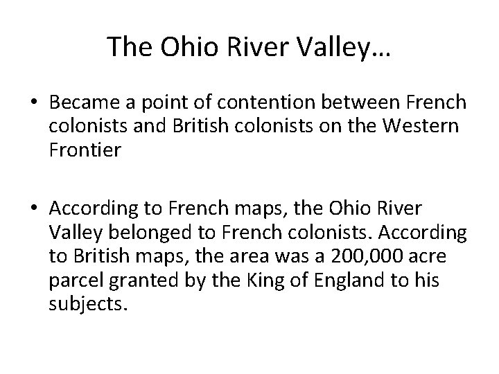 Causes of the American Revolution Objective To understand