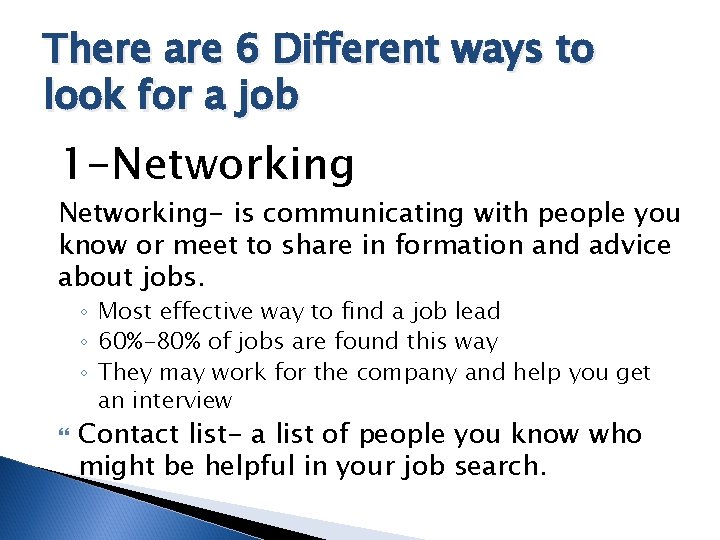 Finding Applying for a JOB Chapter 6 Finding