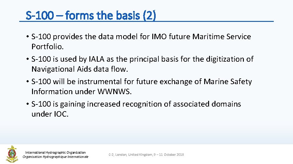 Development and future provision of S100 based Products