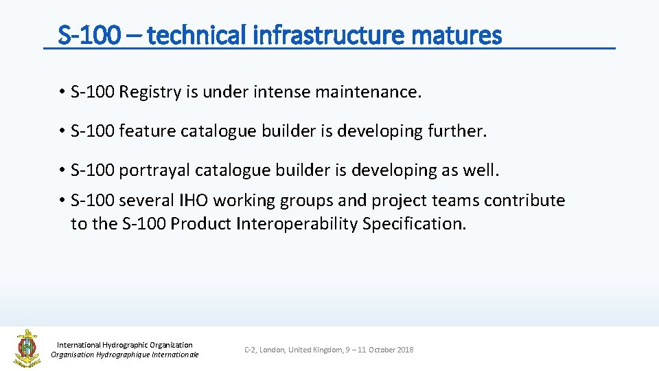 Development and future provision of S100 based Products