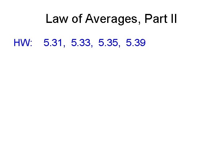 Stat 31 Section 1 Last Time Sampling Distributions