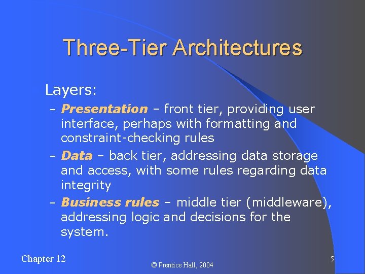 Chapter 12 Modern System Architectures ObjectOriented Systems Analysis