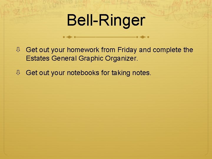 The French revolution Part 2 BellRinger Get out