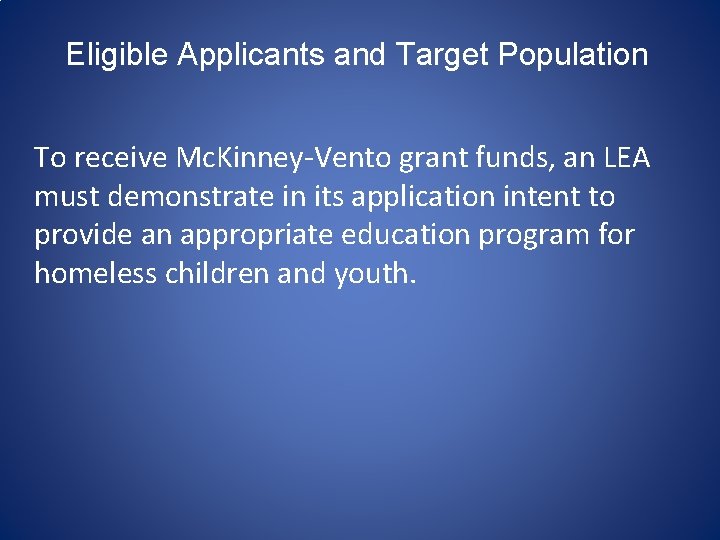 Education for Homeless Children and Youth Program Subgrant