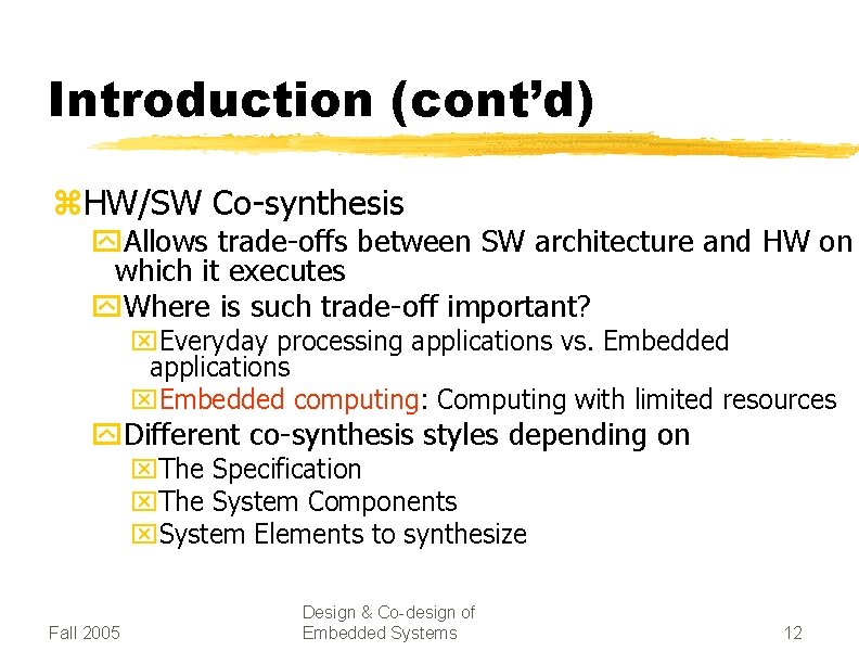 Design Codesign of Embedded Systems Introduction to Cosynthesis
