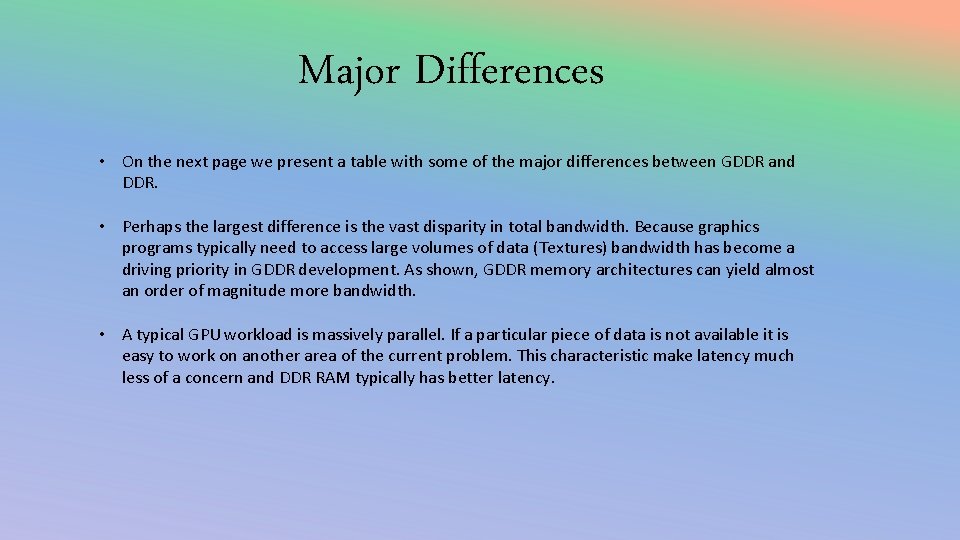 Discovering GDDR Architectural Design Comparison with DDR By