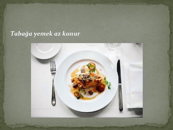 SOFRA ADABI Baz bilgiler her zaman hayatnzn iinde