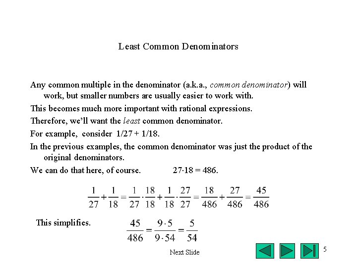 MA 1128 Lecture 15 32411 Adding and Subtracting