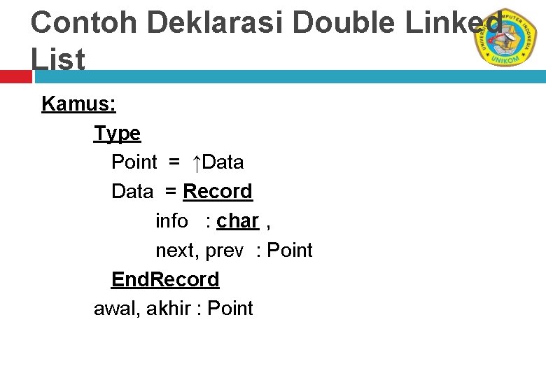 LINKED LIST Oleh Tim Algoritma Pemrograman IF Double