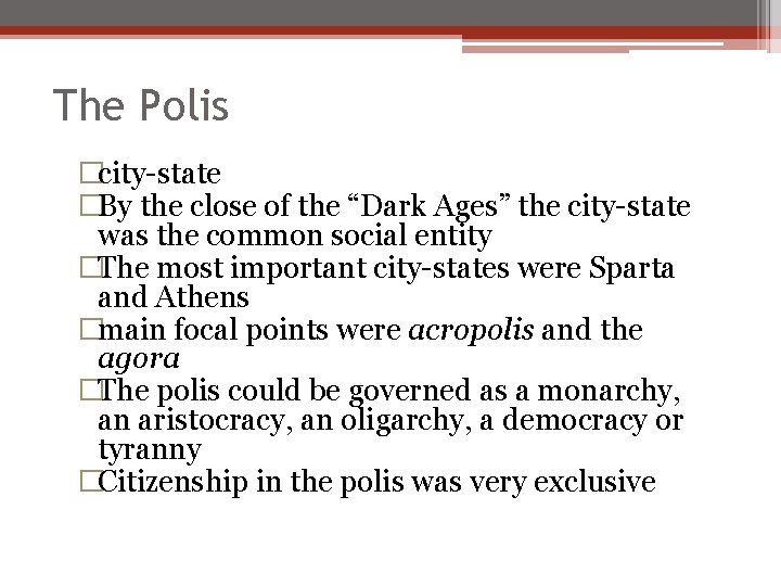 The Rise of the Greek World 3 February