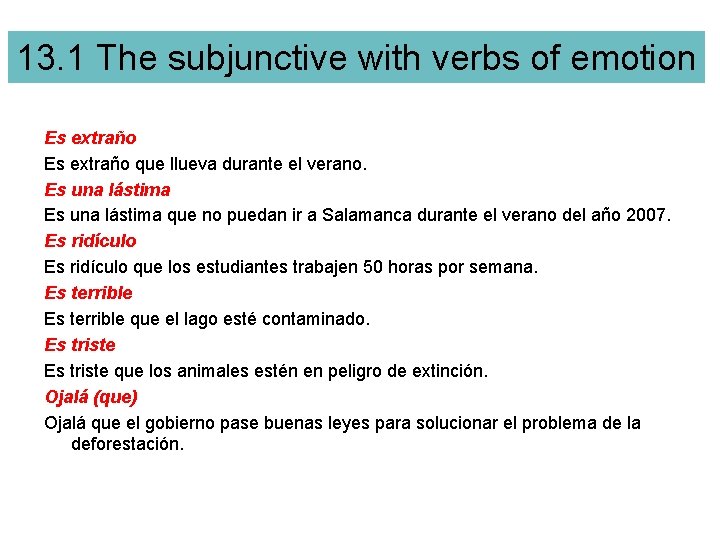 13 1 The subjunctive with verbs of emotion