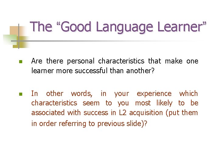 Factors Affecting Second Language Learning Lightbown and Spada