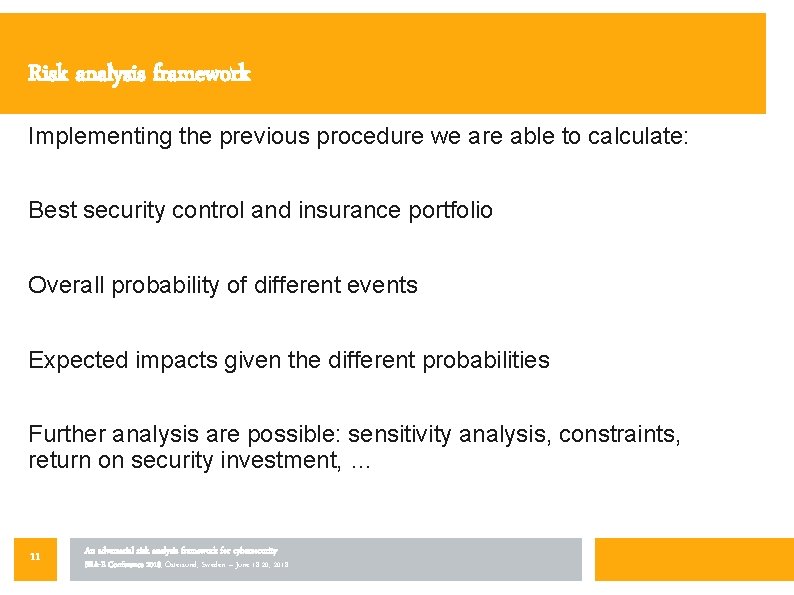 An adversarial risk analysis framework for cybersecurity D