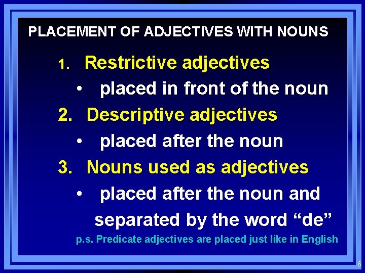 Spanish Adjectives Spanish One ch 3 B 1