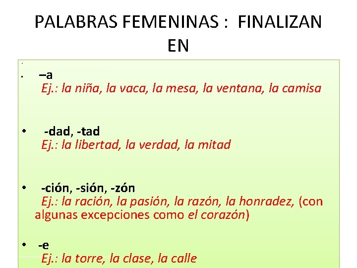 FEMENINO O MASCULINO ADJETIVOS Y NOMBRES PALABRAS MASCULINAS